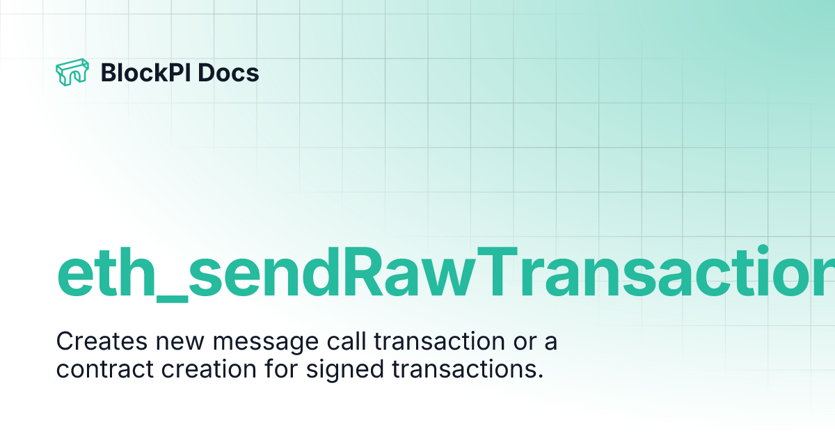eth_sendRawTransaction | BlockPI Docs