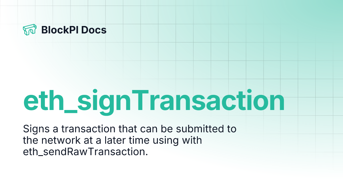 eth_signTransaction | BlockPI Docs