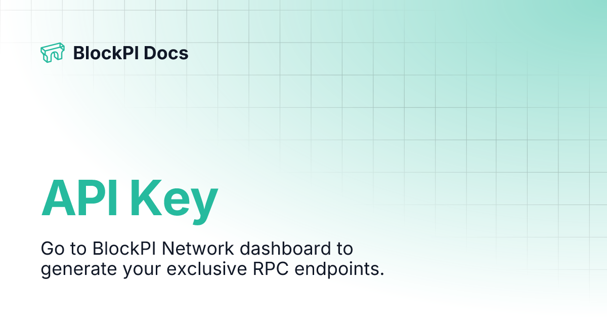 API Key | BlockPI Docs