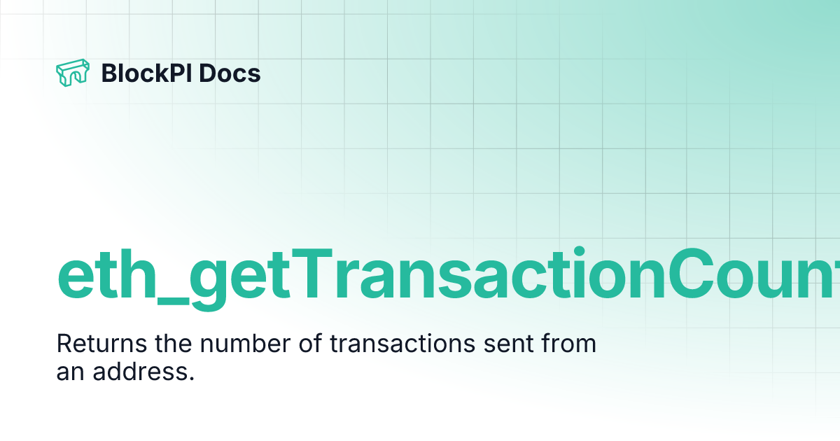 eth_getTransactionCount | BlockPI Docs