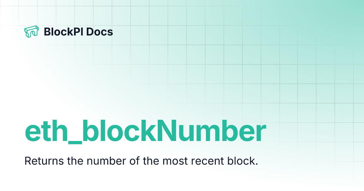 eth_blockNumber | BlockPI Docs