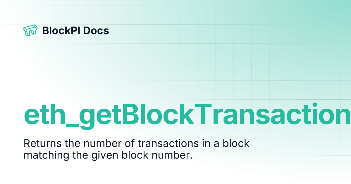 eth_getBlockTransactionCountByHash | BlockPI Docs