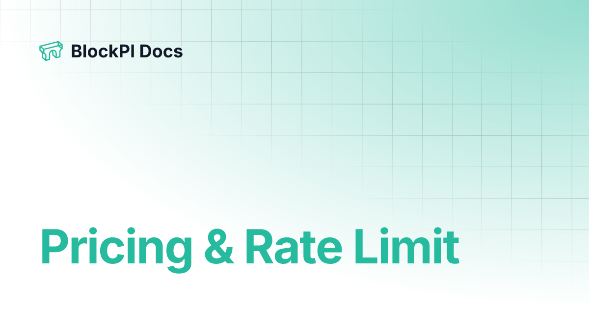 Pricing & Rate Limit | BlockPI Docs