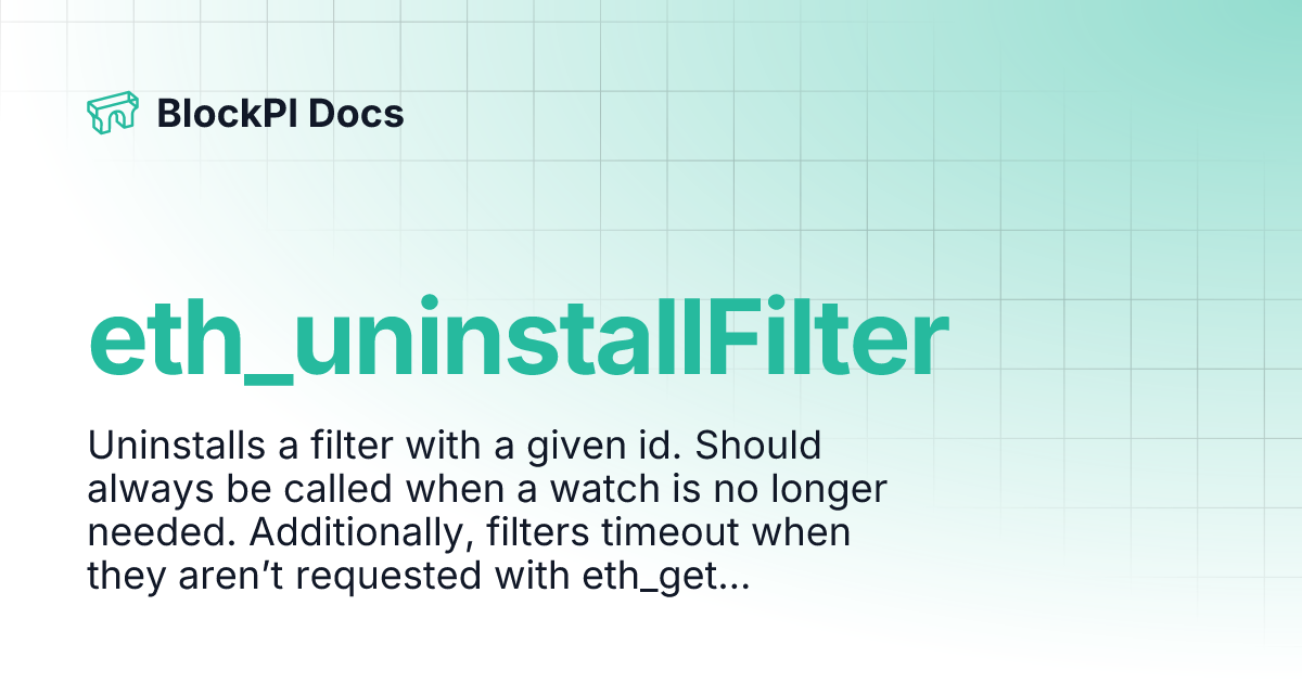 eth_uninstallFilter | BlockPI Docs