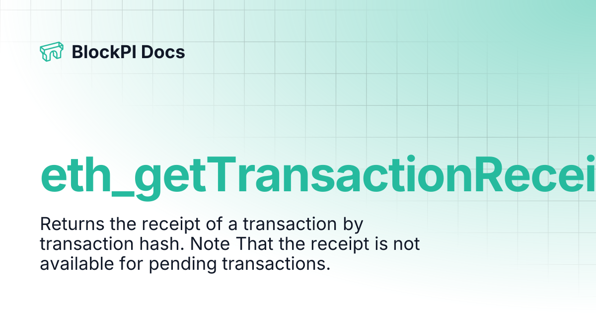 eth_getTransactionReceipt | BlockPI Docs