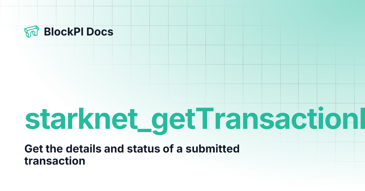 starknet_getTransactionByHash | BlockPI Docs